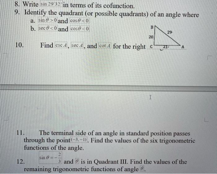 Solved 8. Write sin2932 in terms of its cofunction. 9. | Chegg.com