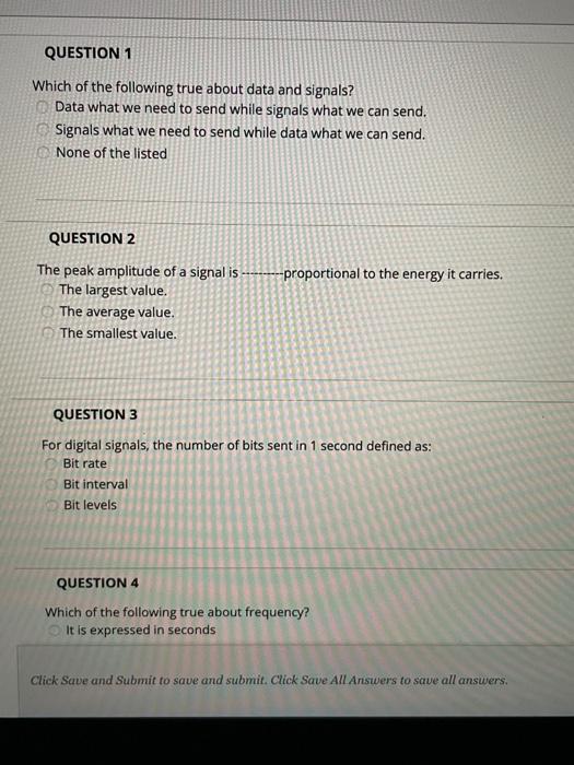 Solved Which of the following true about data and signals? | Chegg.com