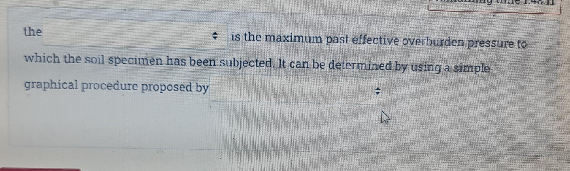 Solved the is the maximum past effective overburden pressure | Chegg.com