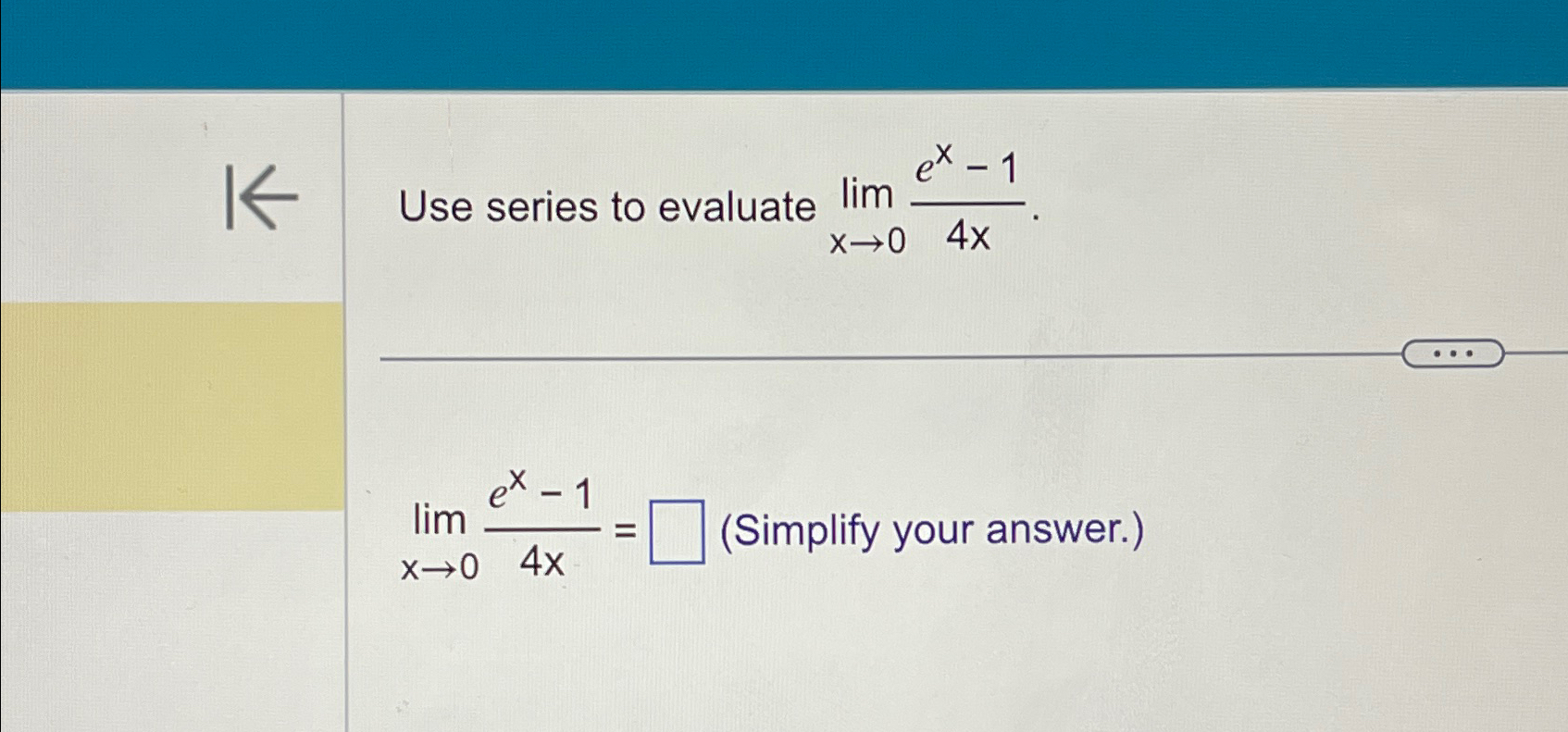 Solved Use series to evaluate | Chegg.com