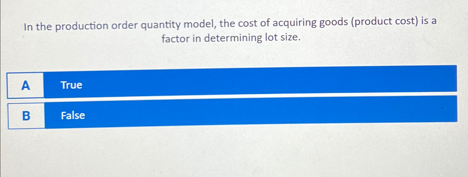 Solved In the production order quantity model, the cost of | Chegg.com