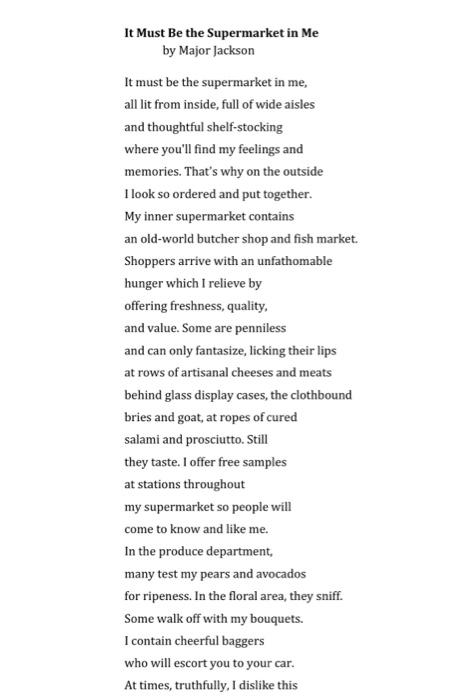 It Must Be the Supermarket in Me by Major Jackson It | Chegg.com