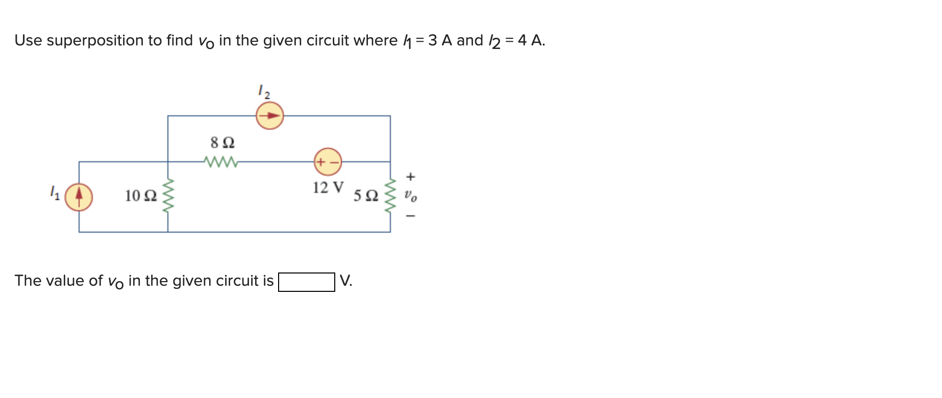 Solved Use superposition to ﻿find v0 in ﻿the given circuit | Chegg.com