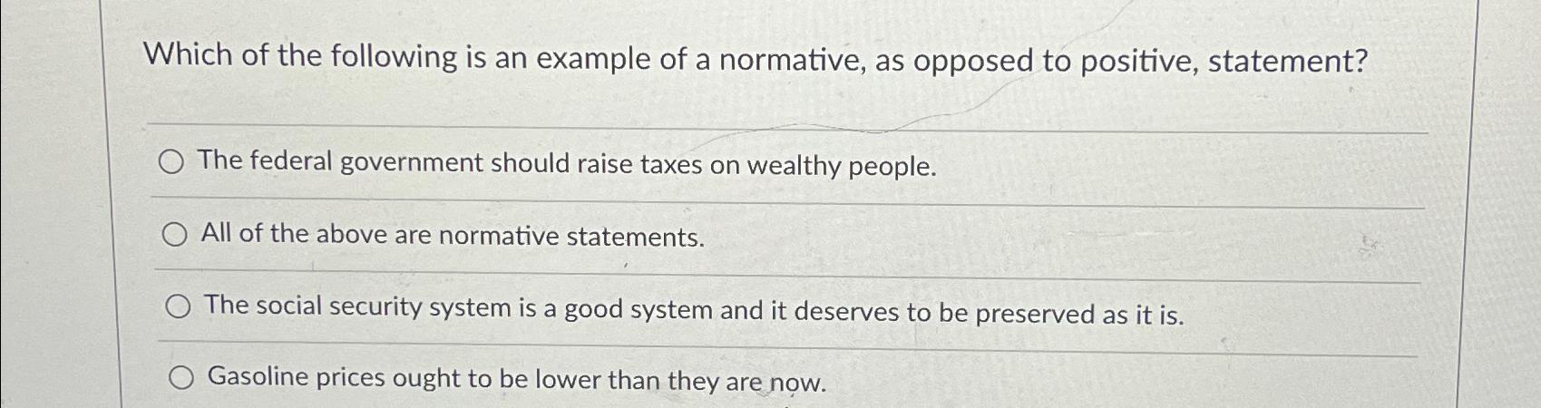 Solved Which of the following is an example of a normative, | Chegg.com