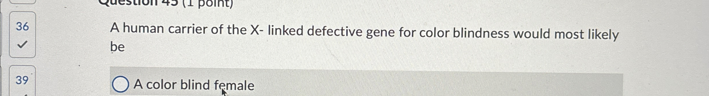 Solved 36A human carrier of the x - ﻿linked defective gene | Chegg.com