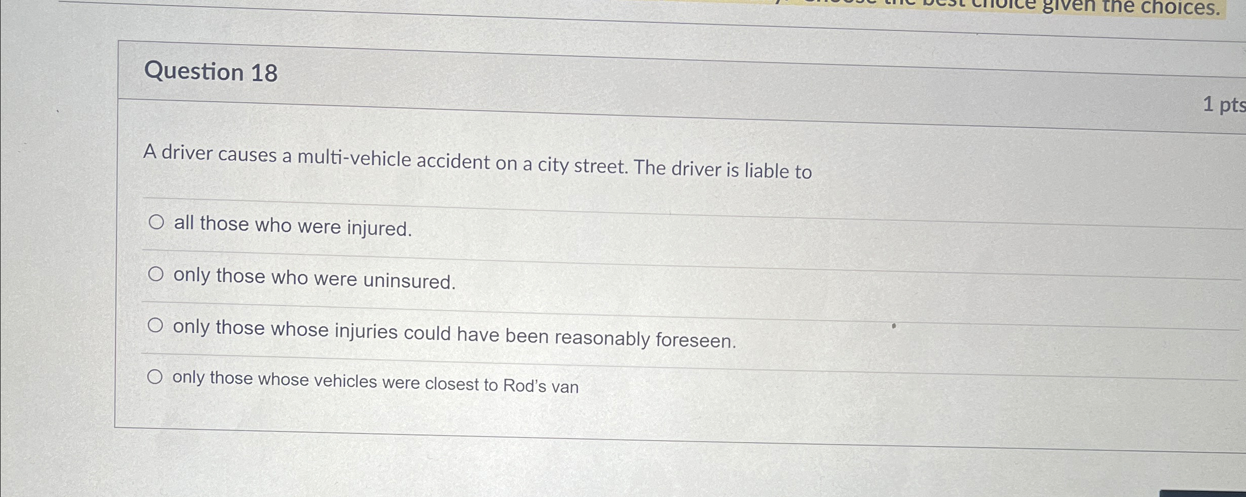 Solved Question 18A driver causes a multi-vehicle accident | Chegg.com