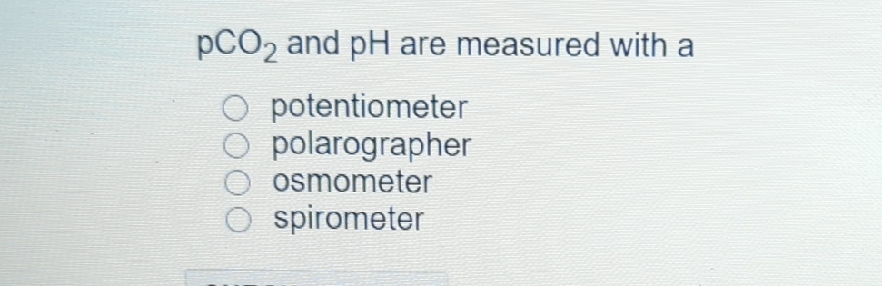 Solved pCO2 ﻿and pH ﻿are measured with | Chegg.com