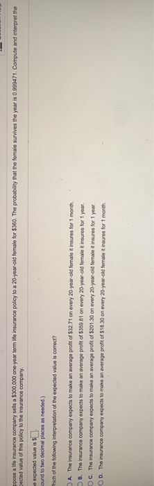 Solved ppose a fe insurance company sells a $300,000 | Chegg.com