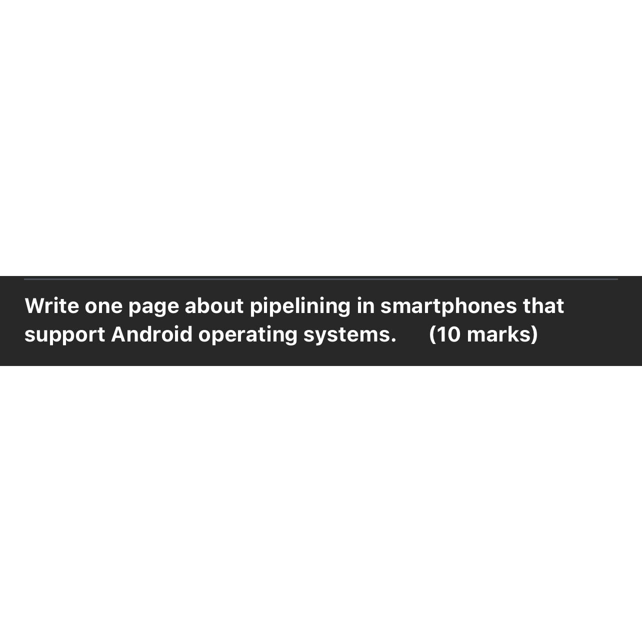 Solved Write one page about pipelining in smartphones that | Chegg.com Solved Write one page about pipelining in smartphones that | Chegg.com