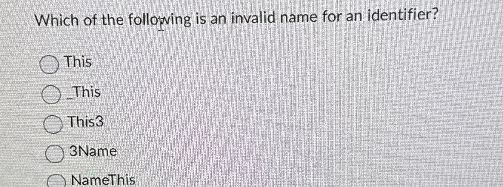 Solved Which of the folloping is an invalid name for an | Chegg.com