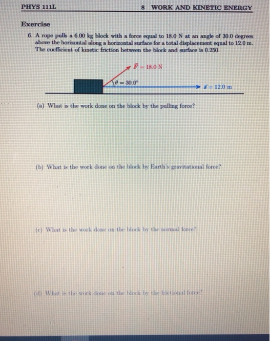 Solved PHYS 1111 8 WORK AND KINETIC ENERGY Exercise 6. A | Chegg.com