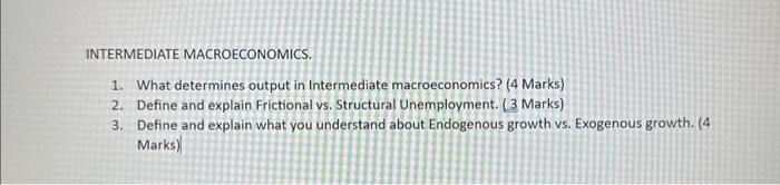 Solved INTERMEDIATE MACROECONOMICS. 1. What determines | Chegg.com
