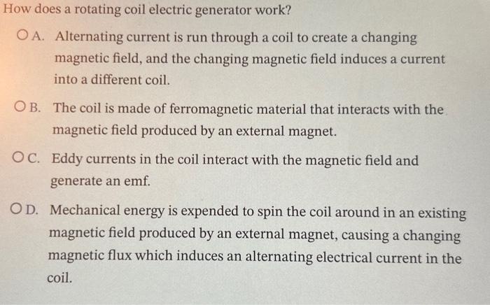 Solved How does a rotating coil electric generator work? A. | Chegg.com