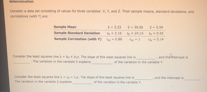 Solved Determination Consider A Data Set Consisting Of