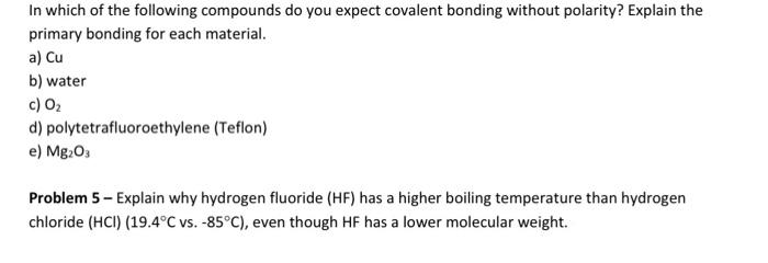 Solved In which of the following compounds do you expect | Chegg.com