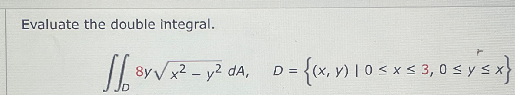 Solved Evaluate the double | Chegg.com