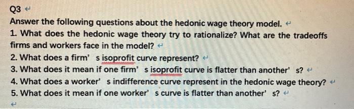 Solved Answer the following questions about the hedonic wage | Chegg.com