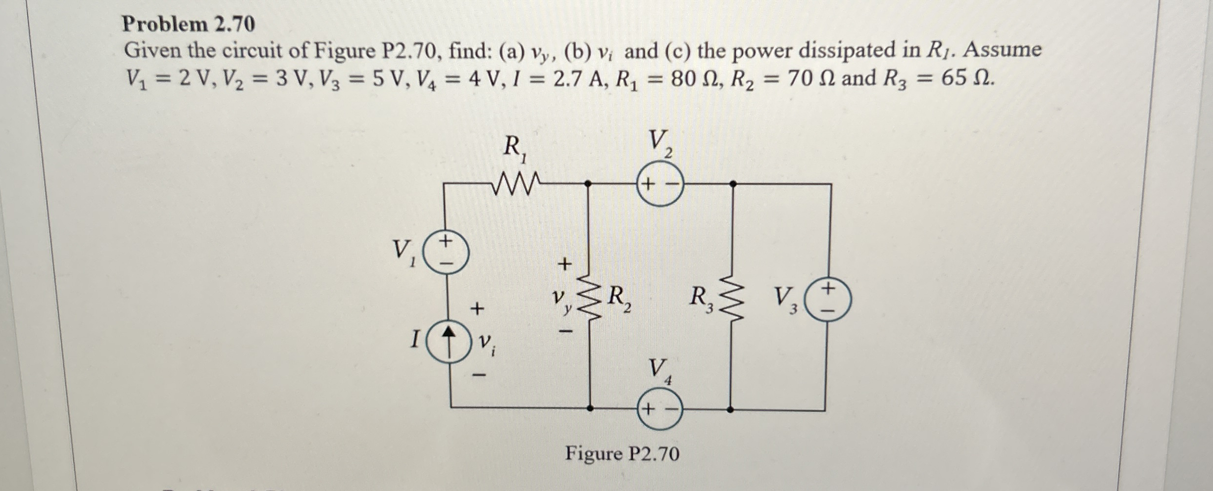 Solved Problem 2.70Given the circuit of Figure P2.70, ﻿find: | Chegg.com