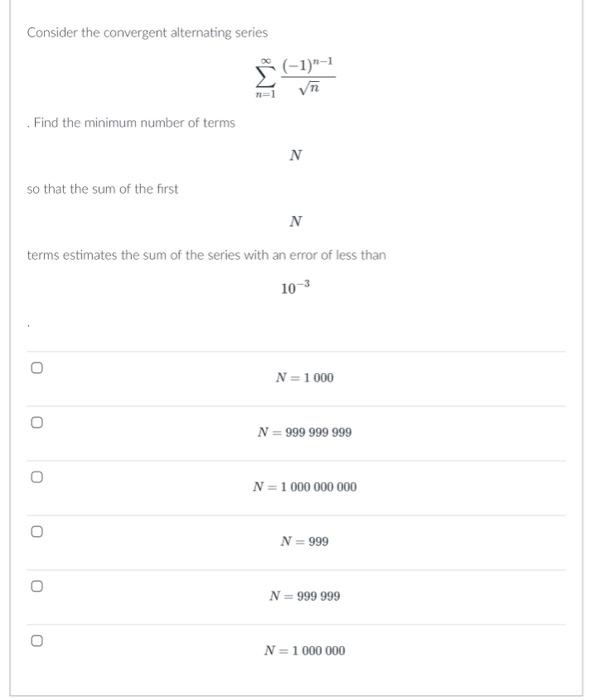 Solved Consider the convergent alternating series | Chegg.com