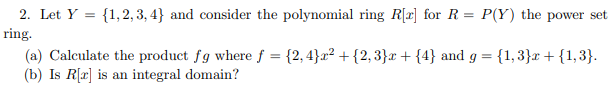 Let Y={1,2,3,4} ﻿and consider the polynomial ring | Chegg.com