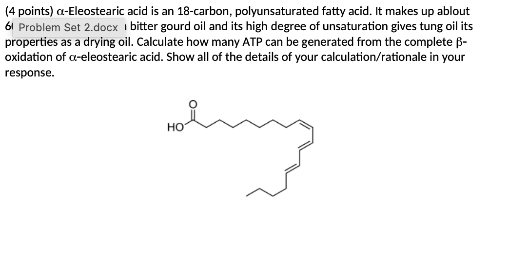 Solved ( 4 ﻿points) α-Eleostearic acid is an 18- ﻿carbon, | Chegg.com