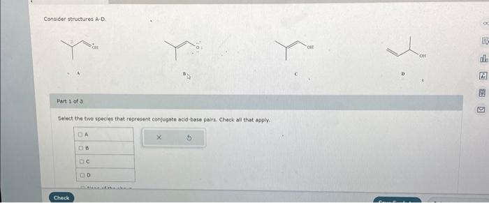 Solved Consider structures A-D. Pat 1 of 3 the two species | Chegg.com