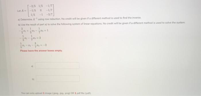 Solved 1-2/5 1/5 -1/77 Let A-1/ 50 1/8 -1-3/ a) Determine | Chegg.com