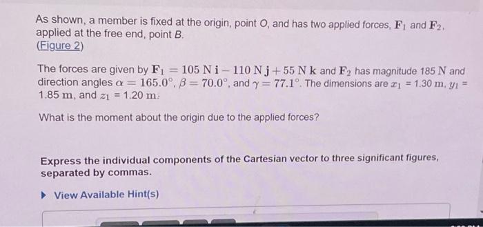 Solved Moment of a Force-Vector Formulation - NEV M=rx F = | | Chegg.com