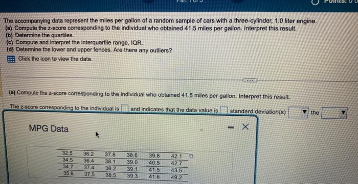 Solved The accompanying data represent the miles per gallon | Chegg.com