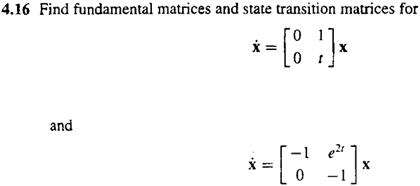 Solved Find fundamental matrices and state transition | Chegg.com