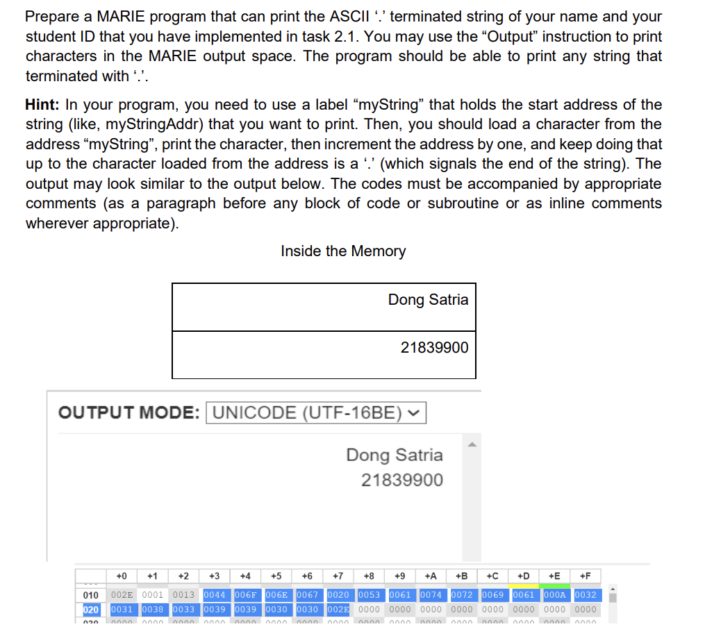 Solved Prepare a MARIE program that can print the ASCII '.' | Chegg.com