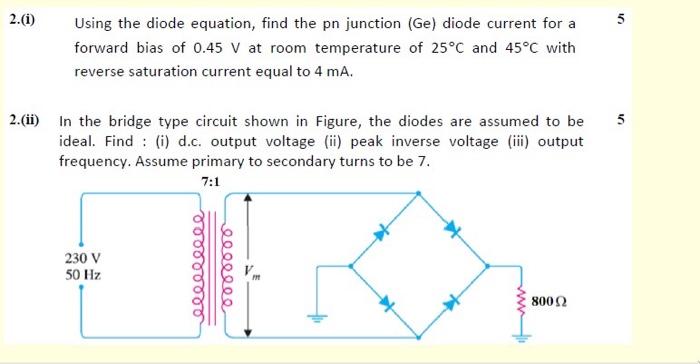 Solved 2.(i) 5 Using the diode equation, find the pn | Chegg.com