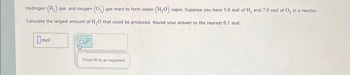 Solved Hydrogen (H2) gas and oxygen (O2) gas react to form | Chegg.com