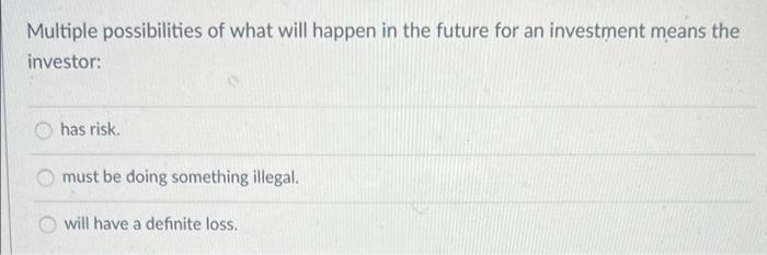 Solved Multiple possibilities of what will happen in the | Chegg.com
