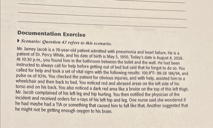 Documentation Exercise - Scenario: Question 43 refers | Chegg.com