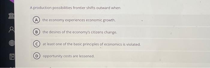 Solved A production possibilities frontier shifts outward | Chegg.com