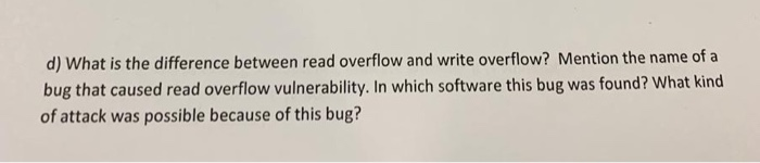 Solved d) What is the difference between read overflow and | Chegg.com