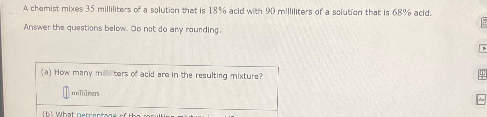 Solved A chemist mixes 35 ﻿milliliters of a solution that is | Chegg.com
