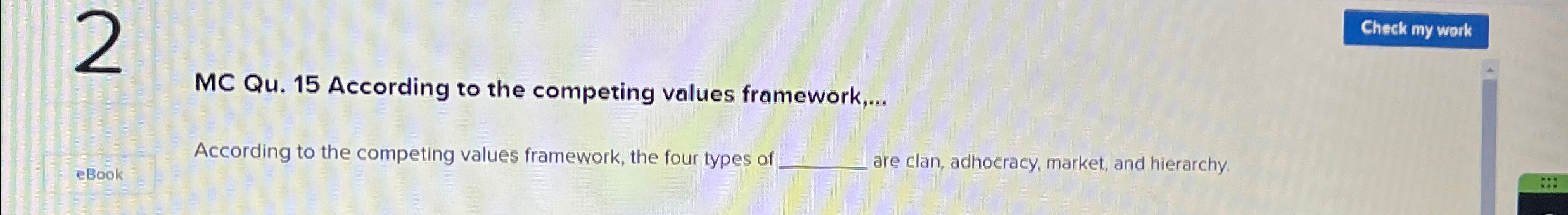 Solved MC Qu. 15 ﻿According to the competing values | Chegg.com