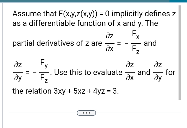 Solved Assume that F(x,y,z(x,y))=0 ﻿implicitly defines z ﻿as | Chegg.com