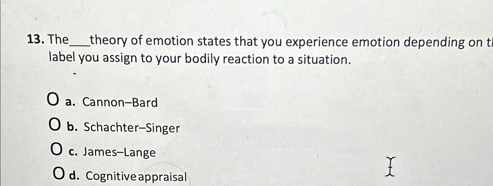 Solved The theory of emotion states that you experience | Chegg.com