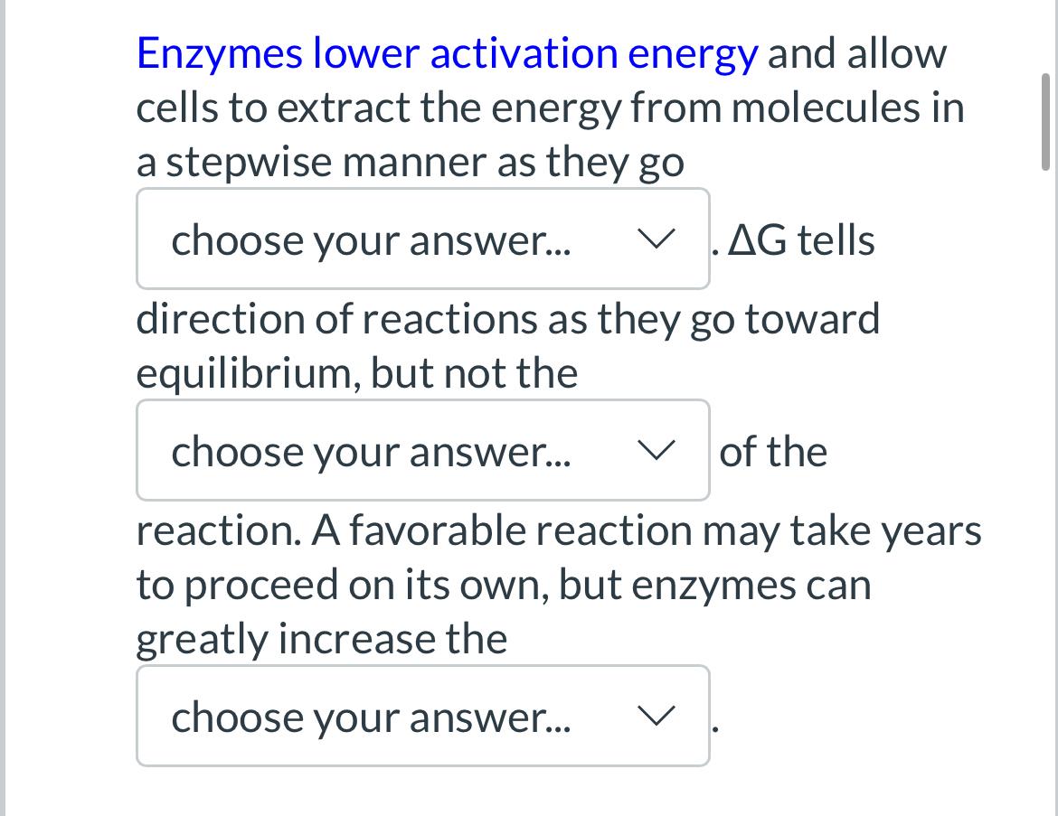 Solved Enzymes lower activation energy and allow cells to | Chegg.com