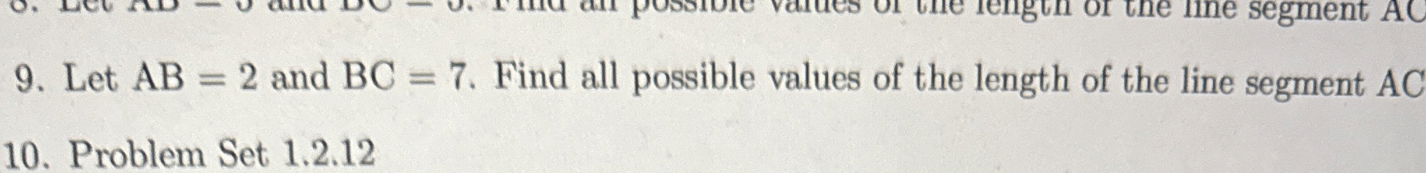 Solved Let AB=2 ﻿and BC=7. ﻿Find all possible values of the | Chegg.com