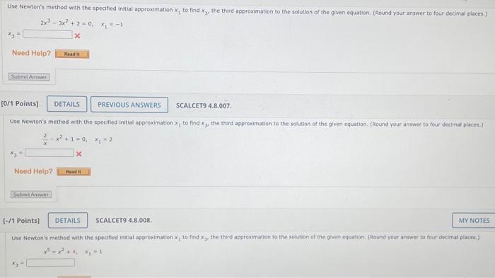 Solved Use Newton's method with the specified initial | Chegg.com