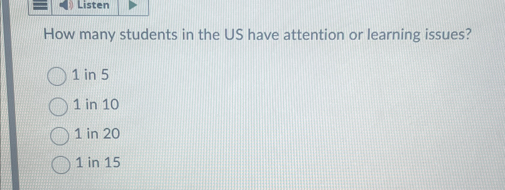 Solved ListenHow many students in the US have attention or | Chegg.com