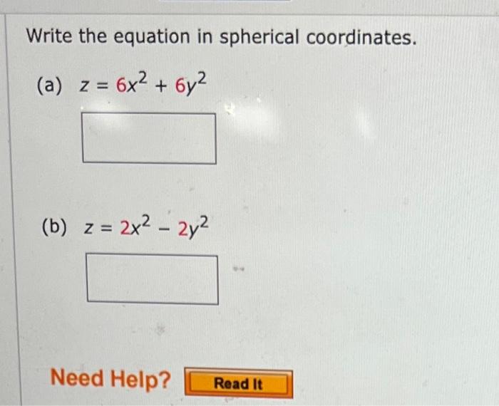 Solved Write the equation in spherical coordinates. (a) | Chegg.com