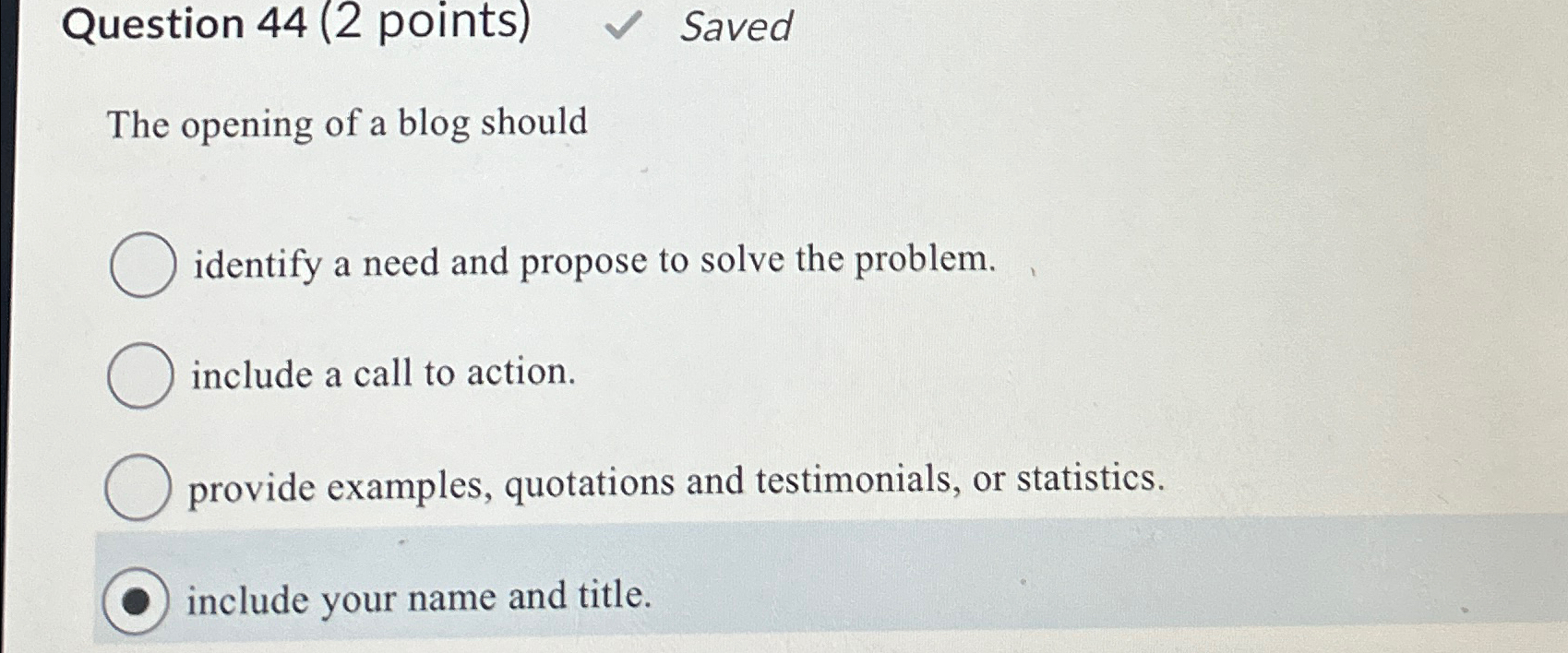 Solved Question 44 (2 ﻿points)SavedThe opening of a blog | Chegg.com