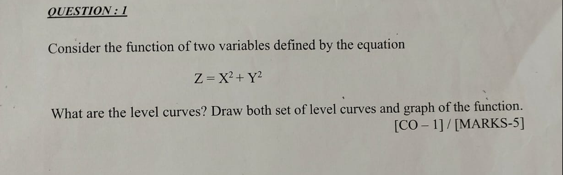 Solved OUESTION : 1Consider the function of two variables | Chegg.com Solved OUESTION : 1Consider the function of two variables | Chegg.com