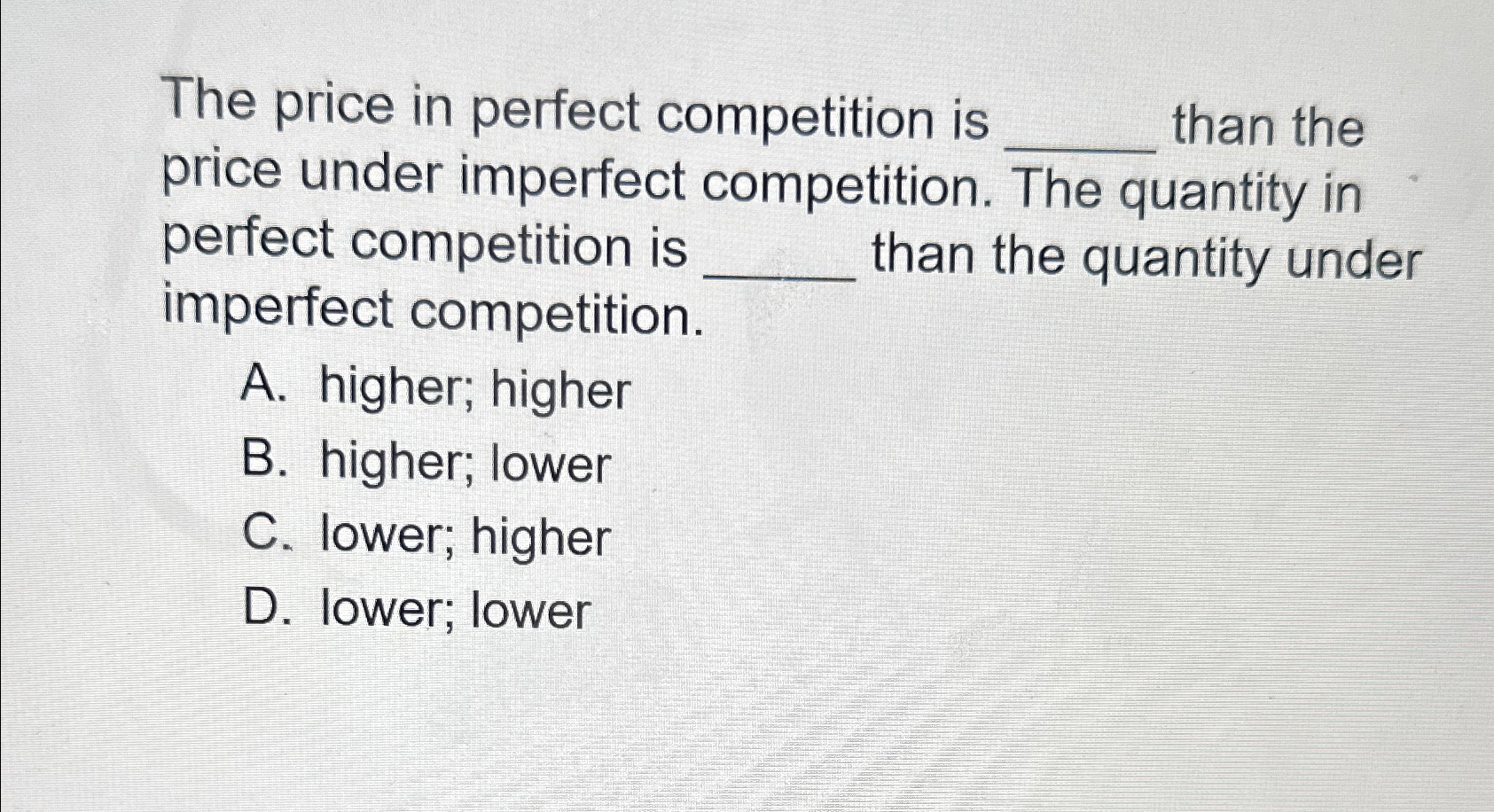 Solved The price in perfect competition is than the price | Chegg.com