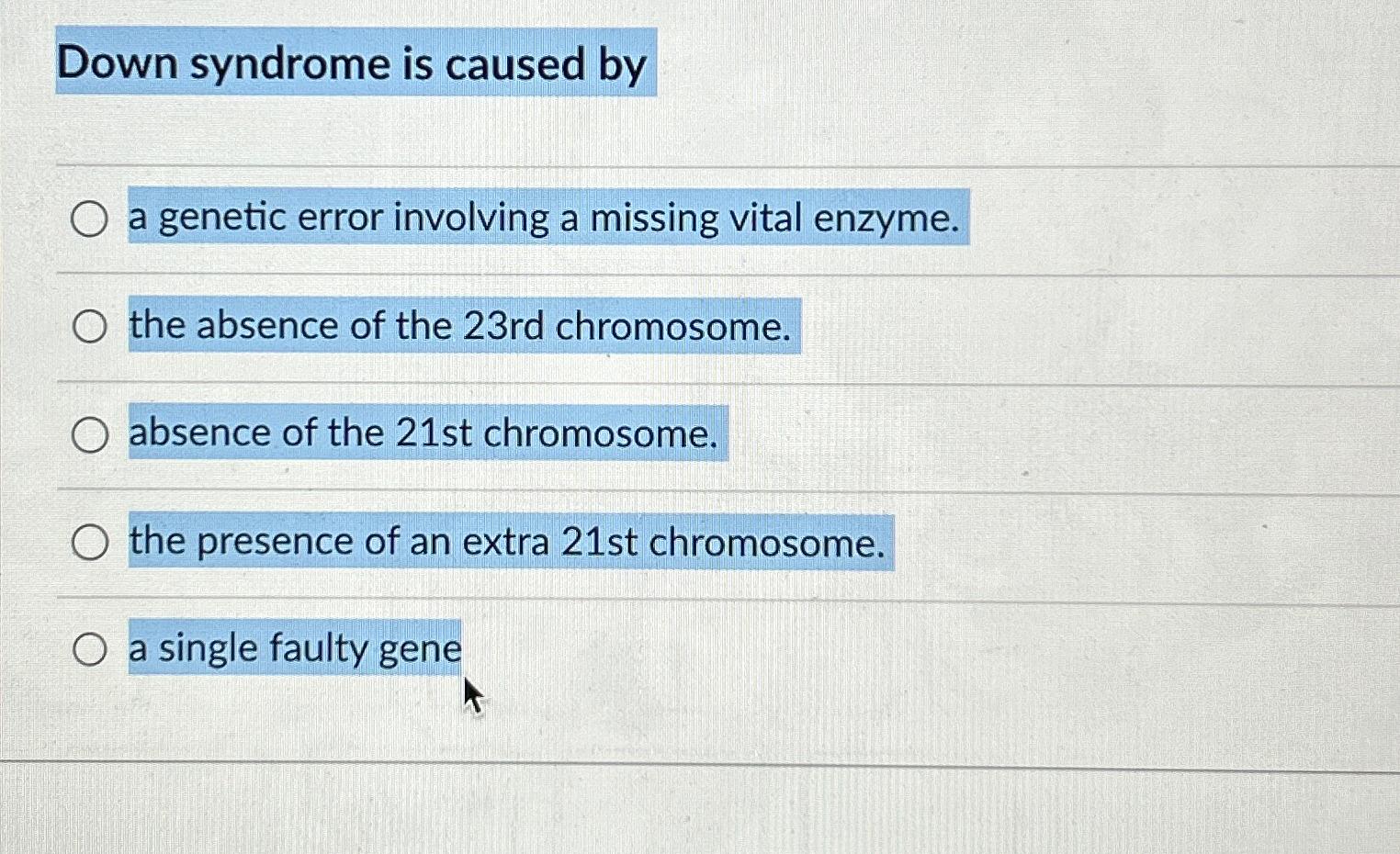 Solved Down syndrome is caused bya genetic error involving a | Chegg.com